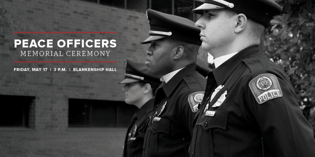 Police Memorial to Honor Fallen Officers | Department of Public Safety